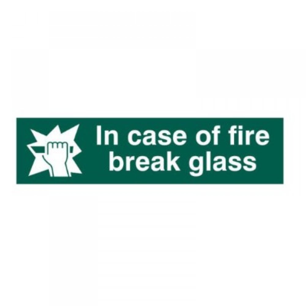 In Case Of Fire Break Glass Sign