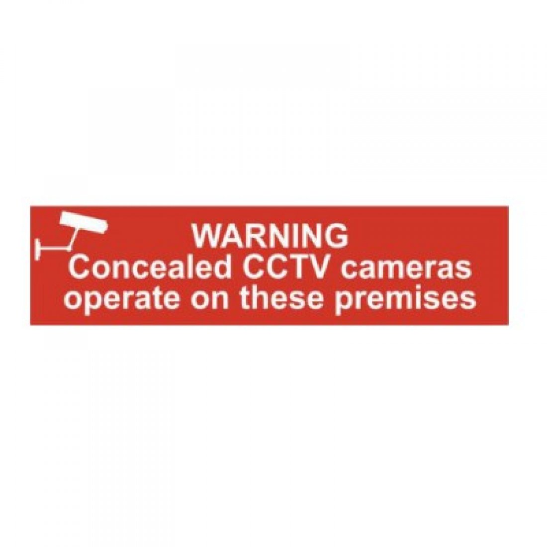 Concealed CCTV Camera Sign