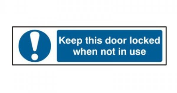 Keep This Door Locked When Not In Use Sign